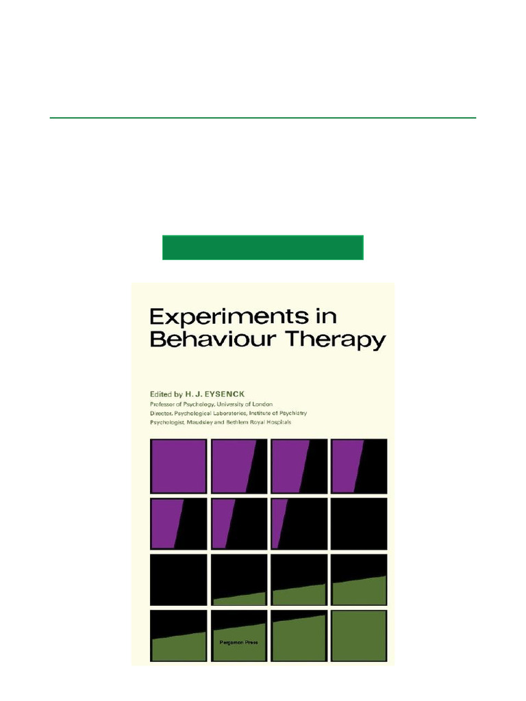Experiments in Behaviour Therapy Readings in Modern Methods of ...