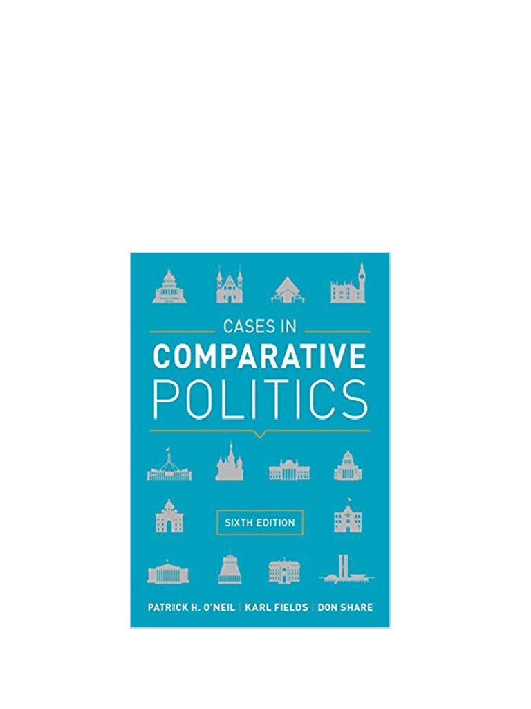 (Original PDF) Cases in Comparative Politics 6th Edition by Patrick H ...
