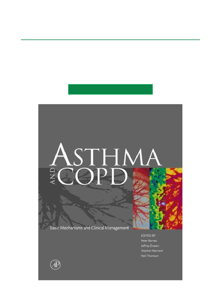 Full Download Asthma and COPD Basic Mechanisms and Clinical Management Textbook PDF Download | PDF