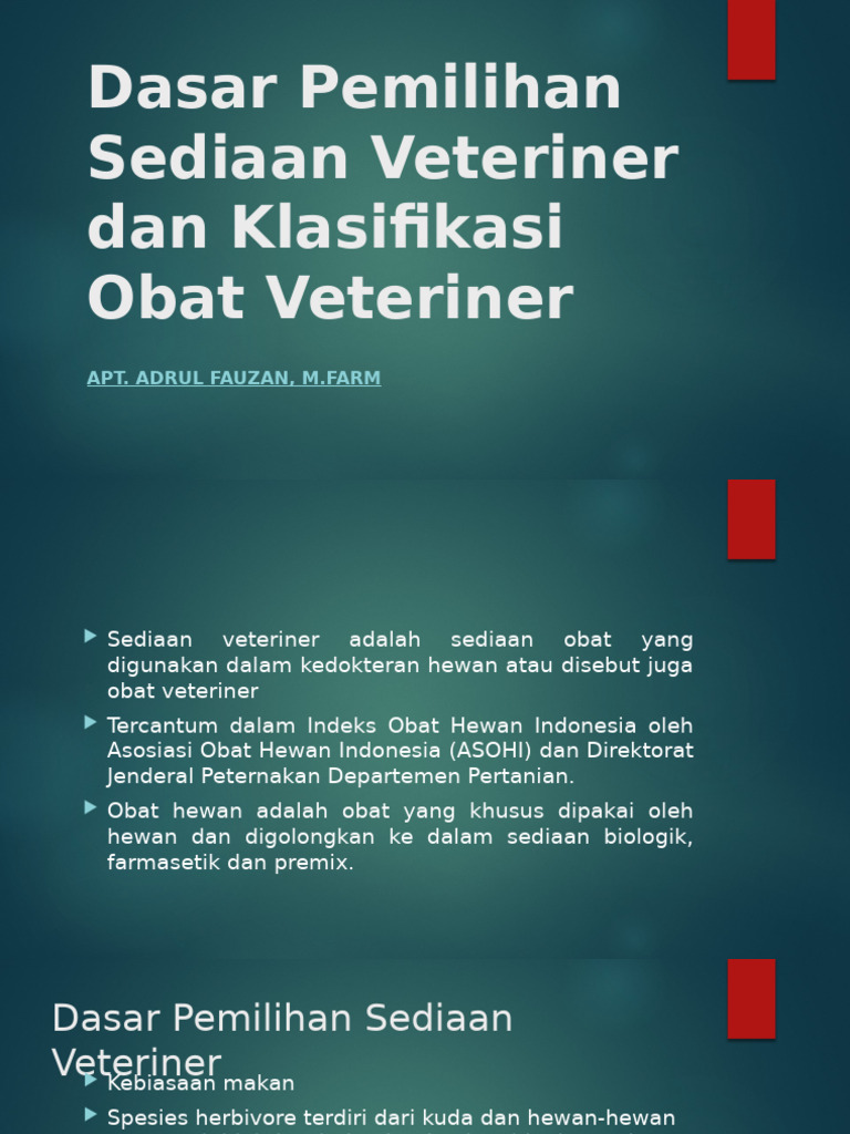 Dasar Pemilihan Sediaan Veteriner Dan Klasifikasi Obat Veteriner | PDF