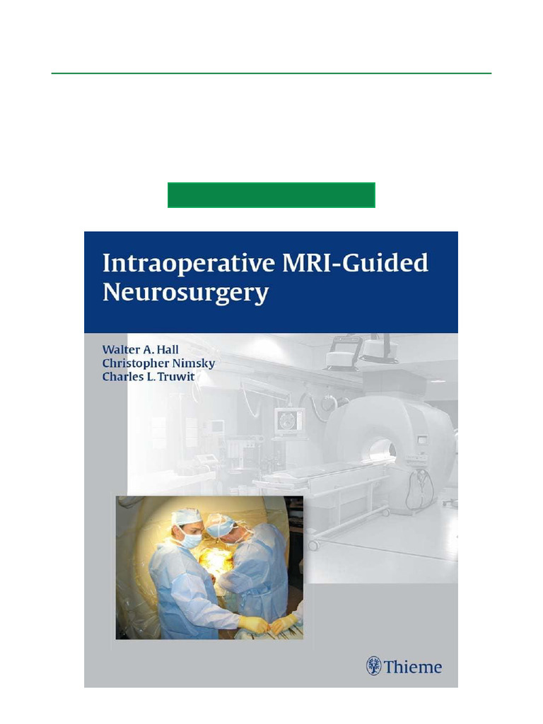 New Release Intraoperative MRI Guided Neurosurgery - 1st Edition ...