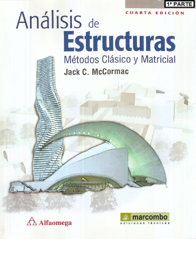 Analisis Estructuras - Metodos Clasicoy Matricial McCormac 4 Ed 1 Parte ...