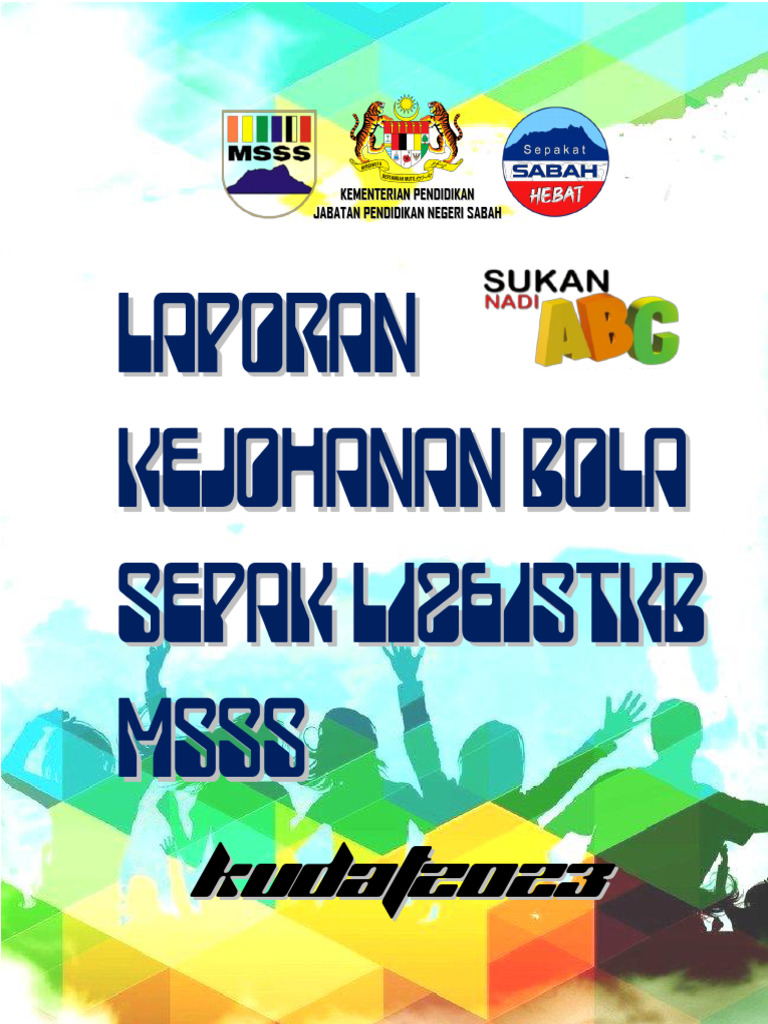 Laporan Kejohanan Bola Sepak Msss 2023 | PDF