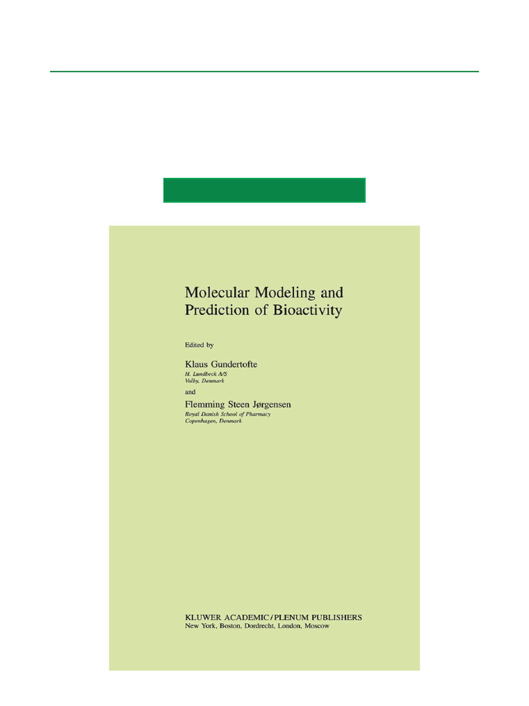 Ultimate Pick Molecular Modeling and Prediction of Bioactivity, 1st ...