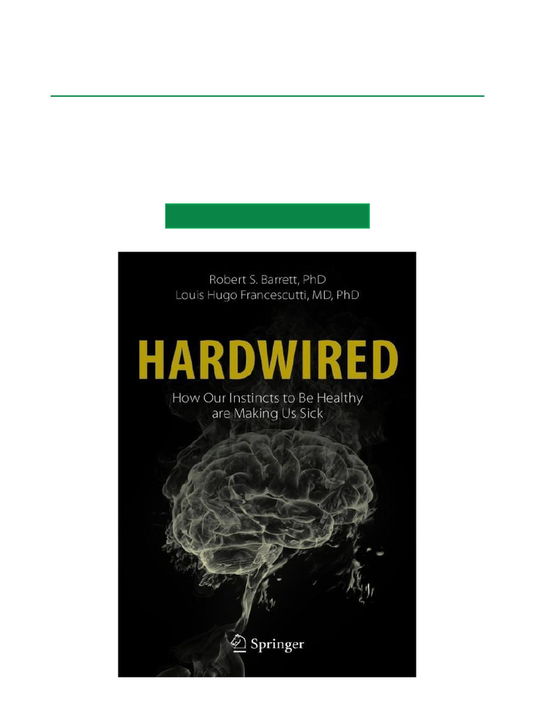 Popular Pick Hardwired How Our Instincts To Be Healthy Are Making Us Sick Complete DOCX Download ...