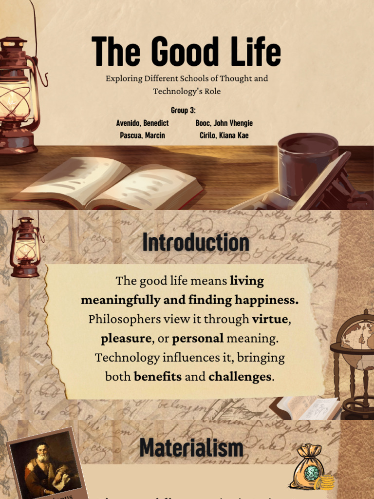 STS - Group 3 (the-Good-Life) - PPT | PDF | Humanism | Hedonism