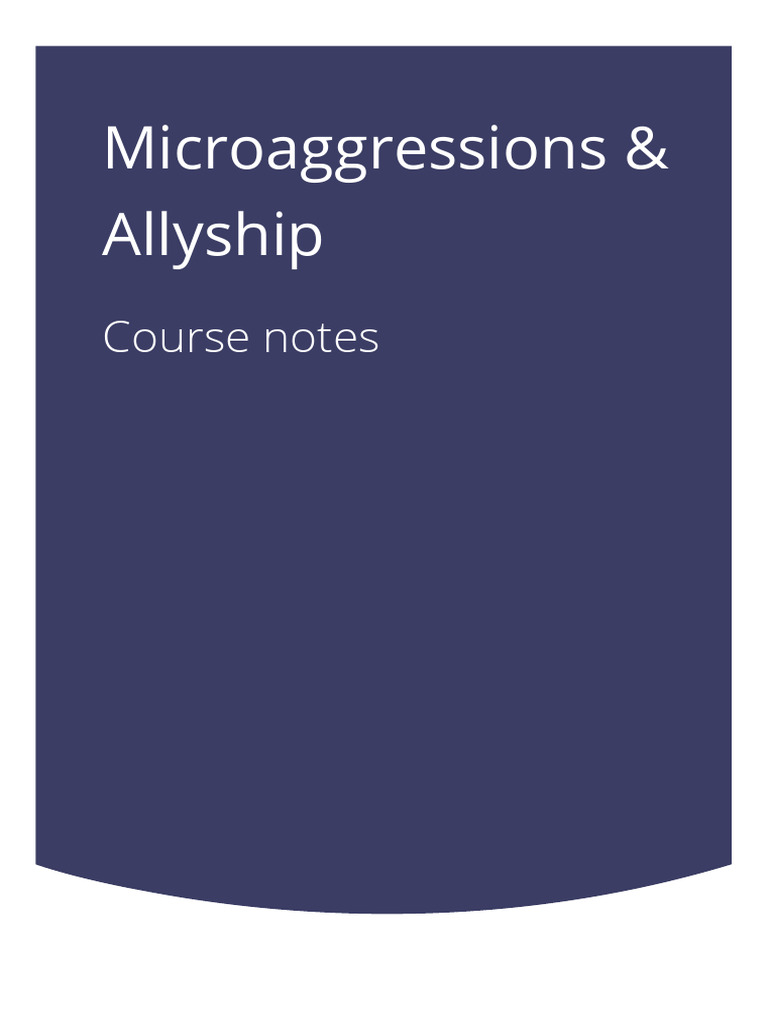 Microaggressions and Allyship | PDF | Feeling | Social Psychology
