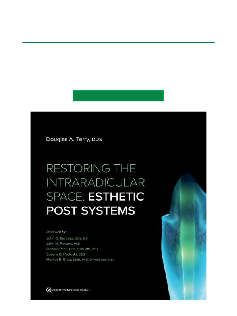 Hottest Now Restoring The Intraradicular Space Esthetic Post Systems ...
