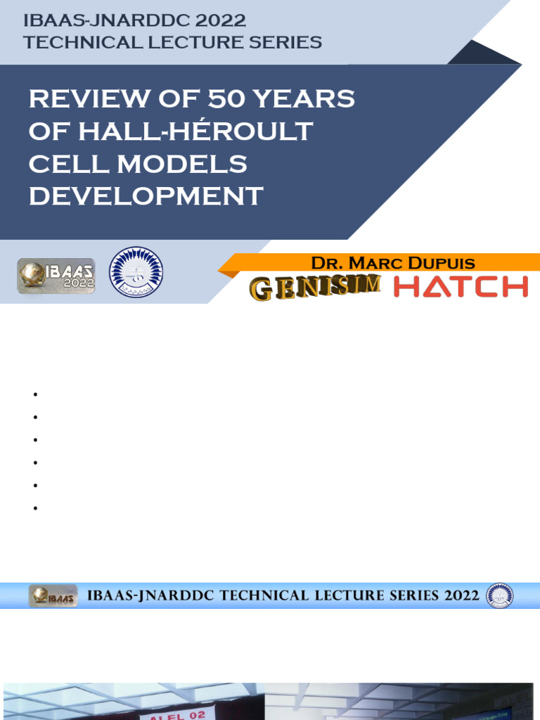 IBAAS-JNARDDC 2022 - Series - Review of 50 Years of Hall-Héroult Cell Models Development - Marc ...