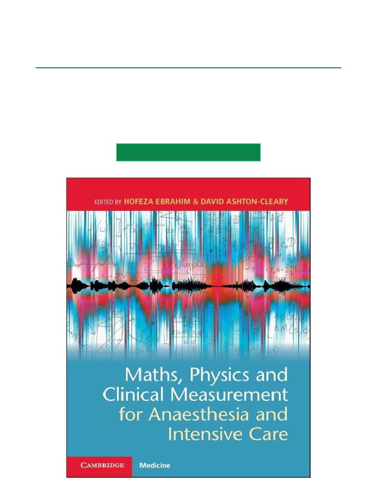 Maths, Physics and Clinical Measurement For Anaesthesia and Intensive ...