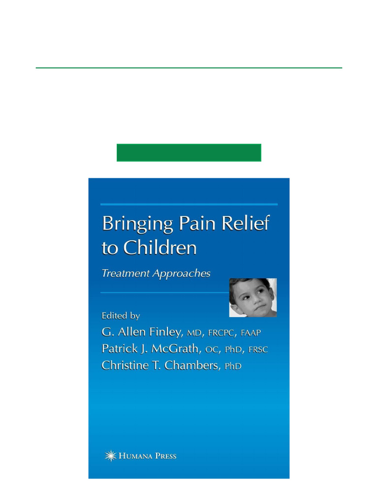 Access Bringing Pain Relief To Children Treatment Approaches 1st ...
