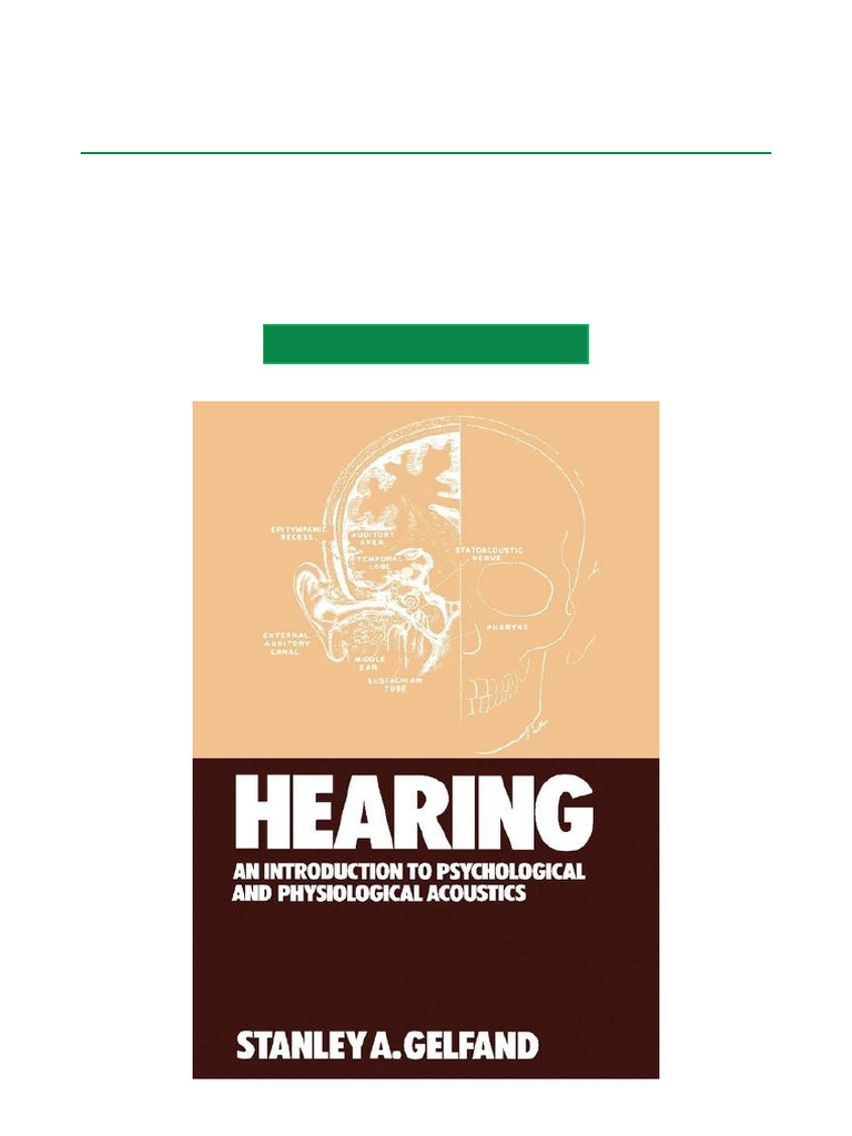 Hearing An Introduction To Psychological and Physiological Acoustics No-Wait Download | PDF