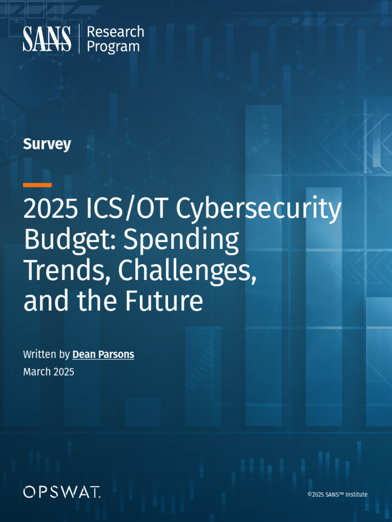 2025 ICS/OT Cybersecurity Budget Trends | PDF | Computer Security ...