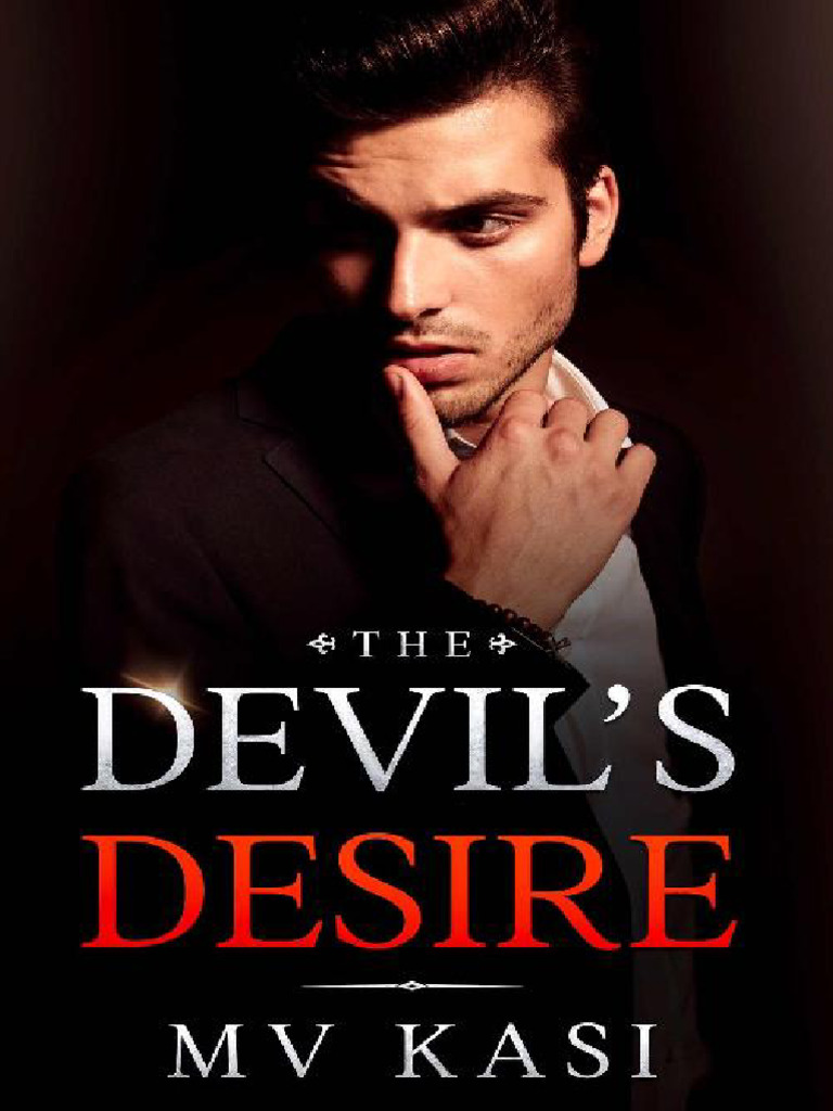 The Devils Desire A Passionate Romance - MV Kasi | PDF | Anger