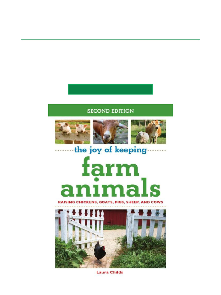 Explore The Joy of Keeping Farm Animals Raising Chickens, Goats, Pigs ...