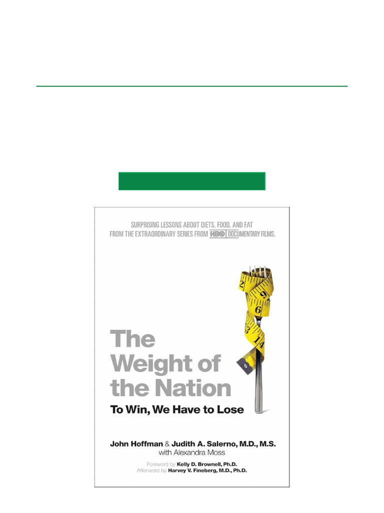 Access The Weight of The Nation Surprising Lessons About Diets, Food ...