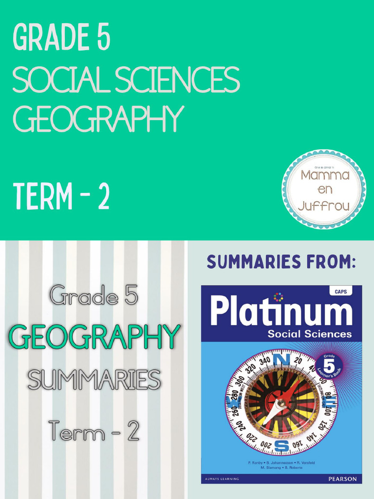 Grade 5 Geography Term 2 Summaries | PDF | River | Plateau