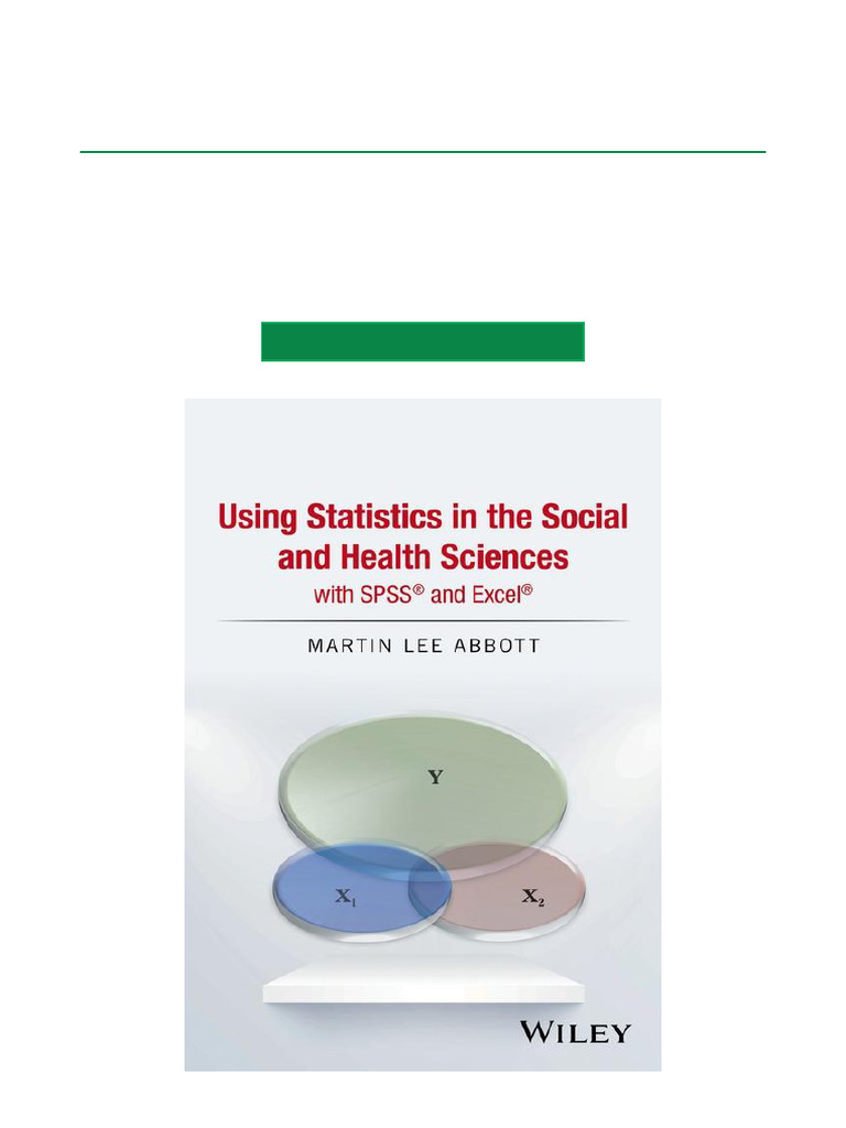 Trending Now Using Statistics in the Social and Health Sciences with SPSS and Excel - 1st ...