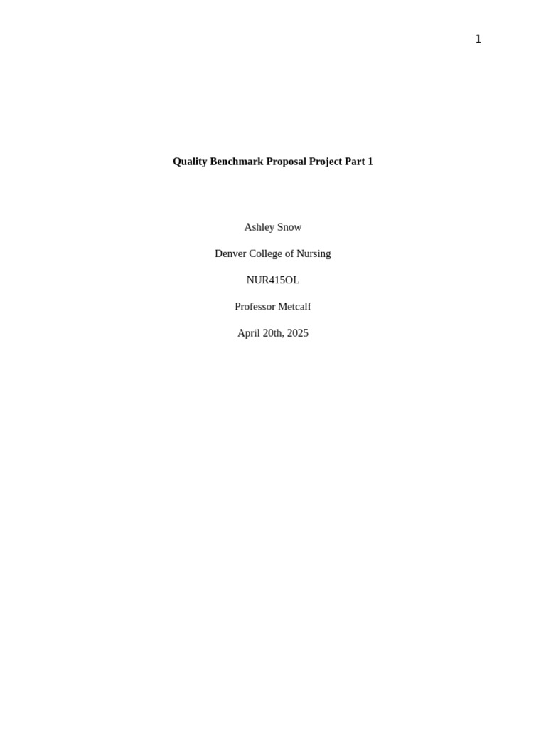 64834 Quality Benchmark Proposal Part 1 Docx2 | PDF | Medical Error ...