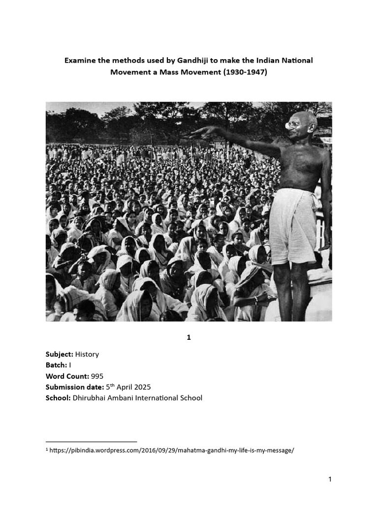 Examine The Methods Used by Gandhiji To Make The Indian National ...