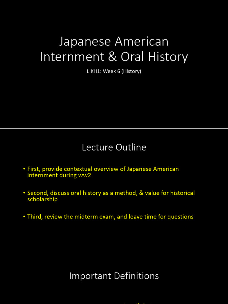 LICH 1 - Week 6 Lecture - Japanese Internment (NEW) | PDF | Internment ...