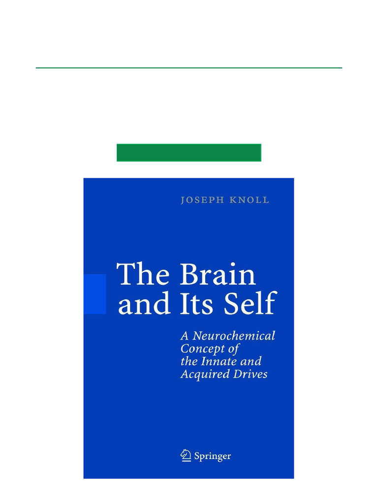 Must Read The Brain and Its Self A Neurochemical Concept of The Innate ...