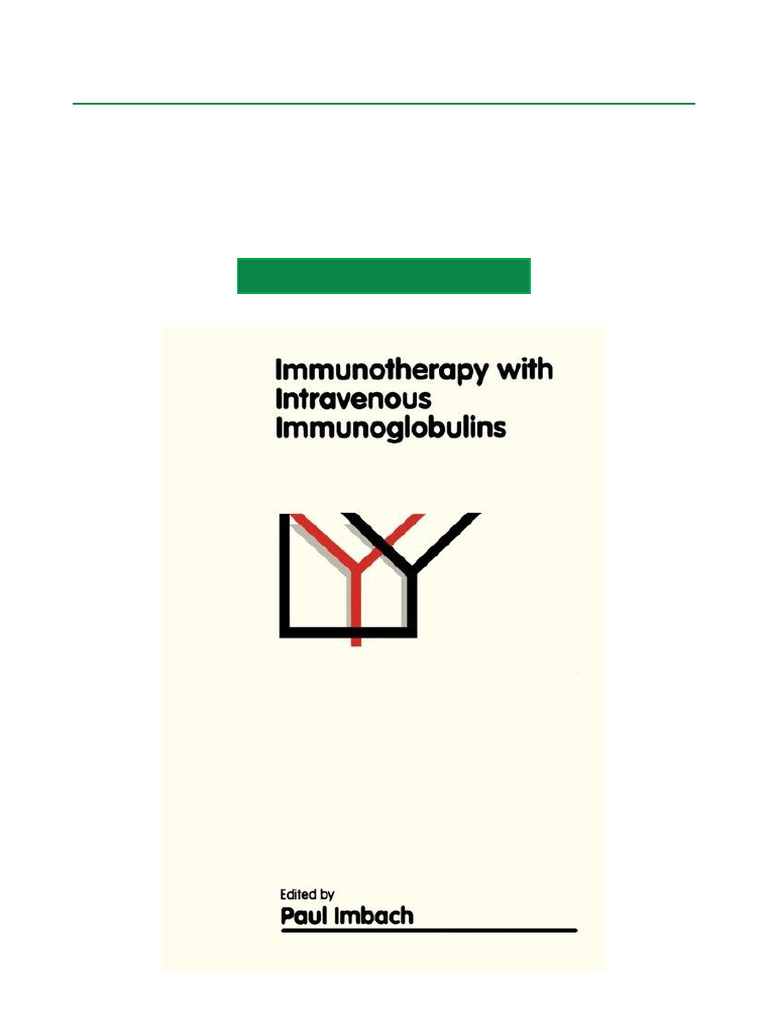Immunotherapy With Intravenous Immunoglobulins Complete Book Download | PDF