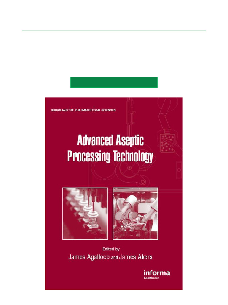 New Release Advanced Aseptic Processing Technology 1st Edition All Chapters Included | PDF