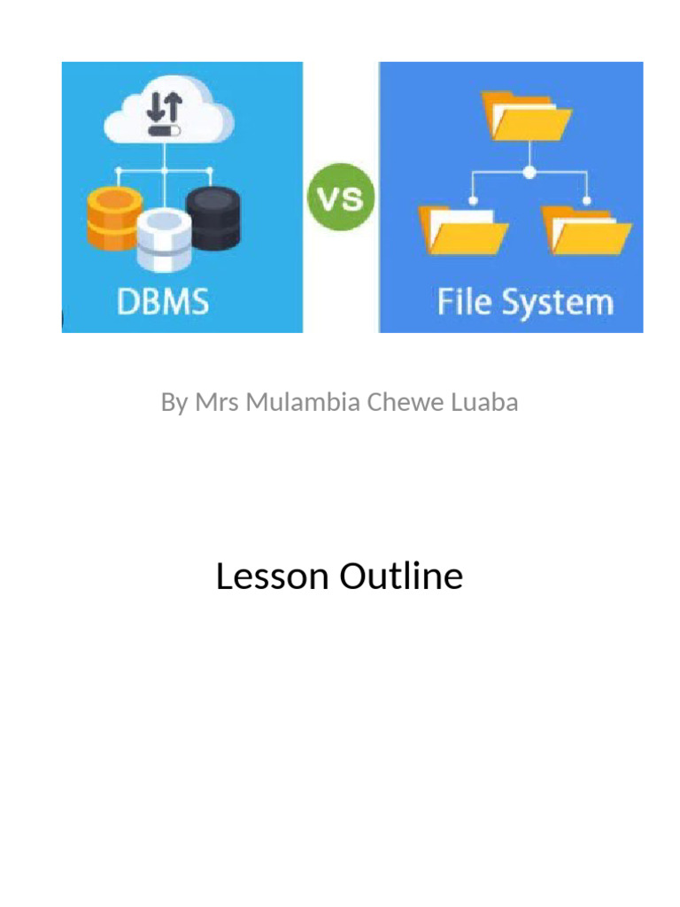 Lecture 2 - Filebased Systems Vs DBMS | PDF