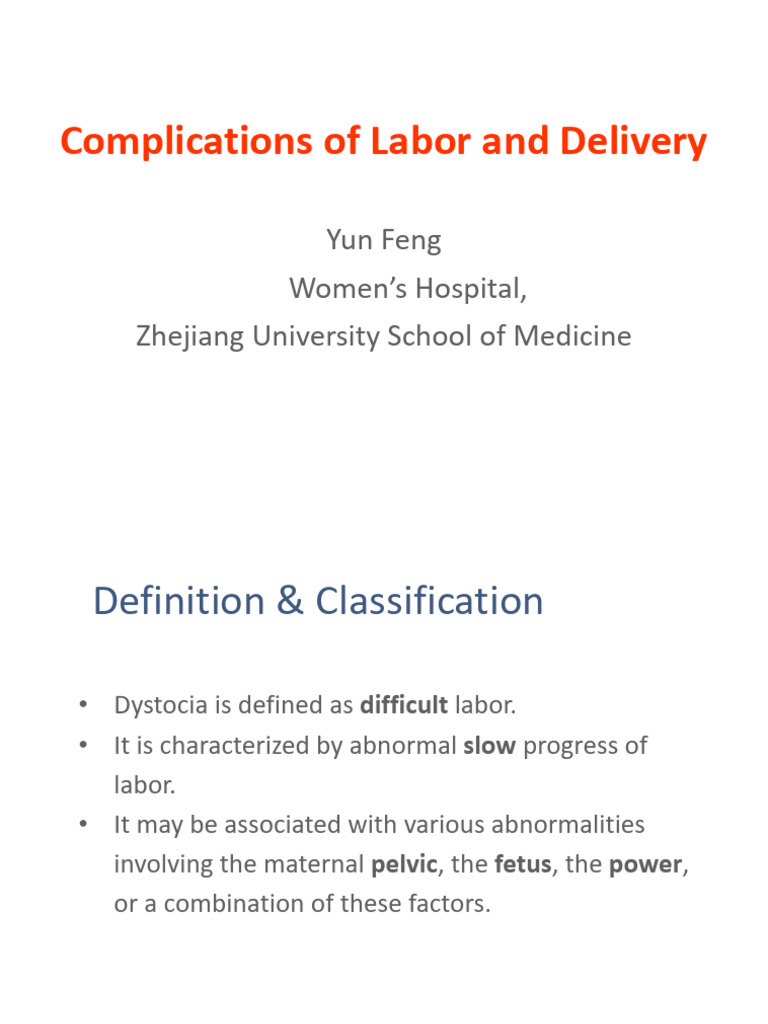Complications of Labor and Delivery: Yun Feng Women's Hospital ...
