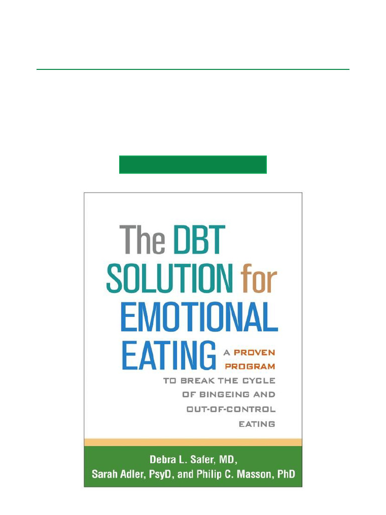 Currently Hot The DBT Solution For Emotional Eating A Proven Program To Break The Cycle of ...