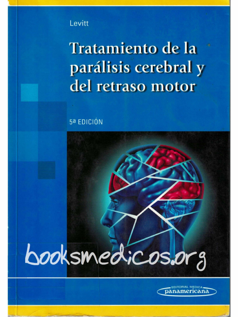 Tratamiento de La Paralisis Cerebral y Del Retraso Motor | PDF