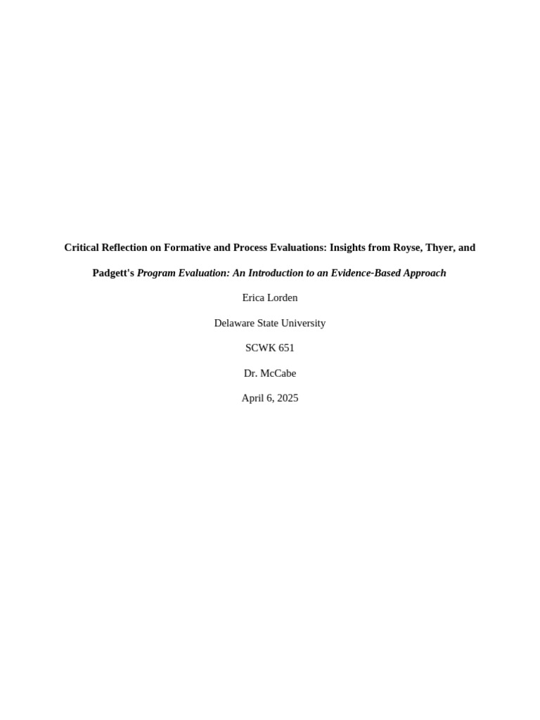 Critical Reflection On Formative and Process Evaluations-SCWK651 ...