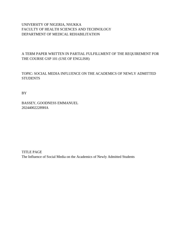 Bassey Goodness Emmanuel GSP 101 Term Paper - 2 | PDF | Social Media | Popular Culture & Media ...