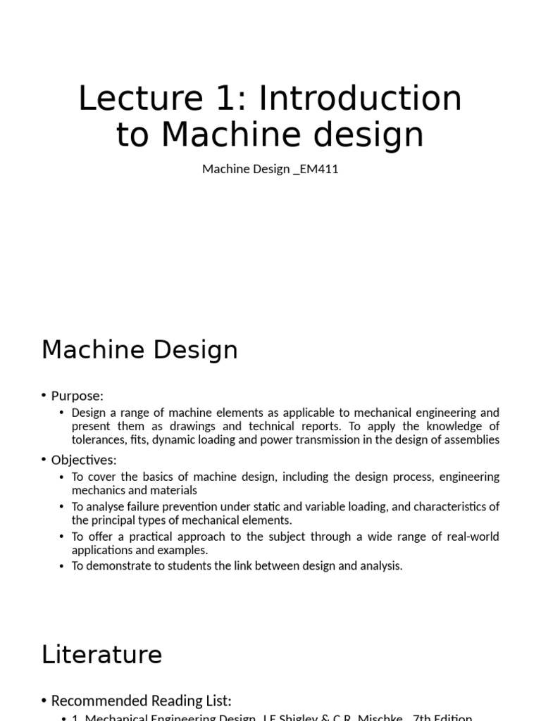 EM 411 Introduction To Machine Design Lecture 1 | PDF | Strength Of Materials | Machines