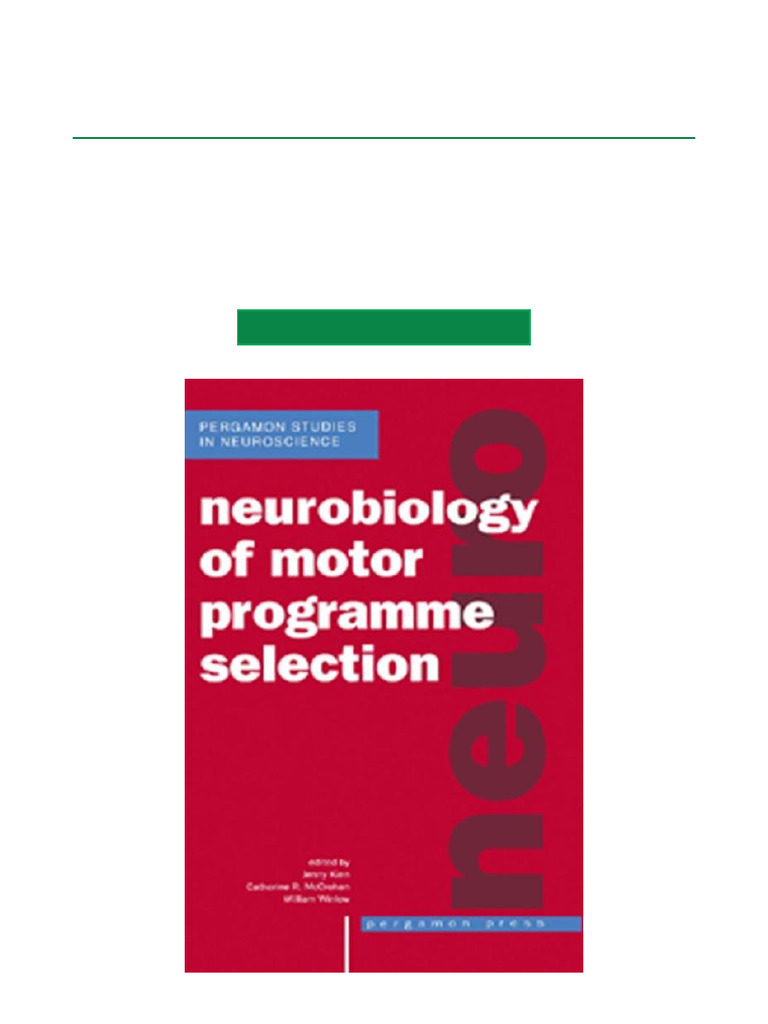 Neurobiology of Motor Programme Selection | PDF