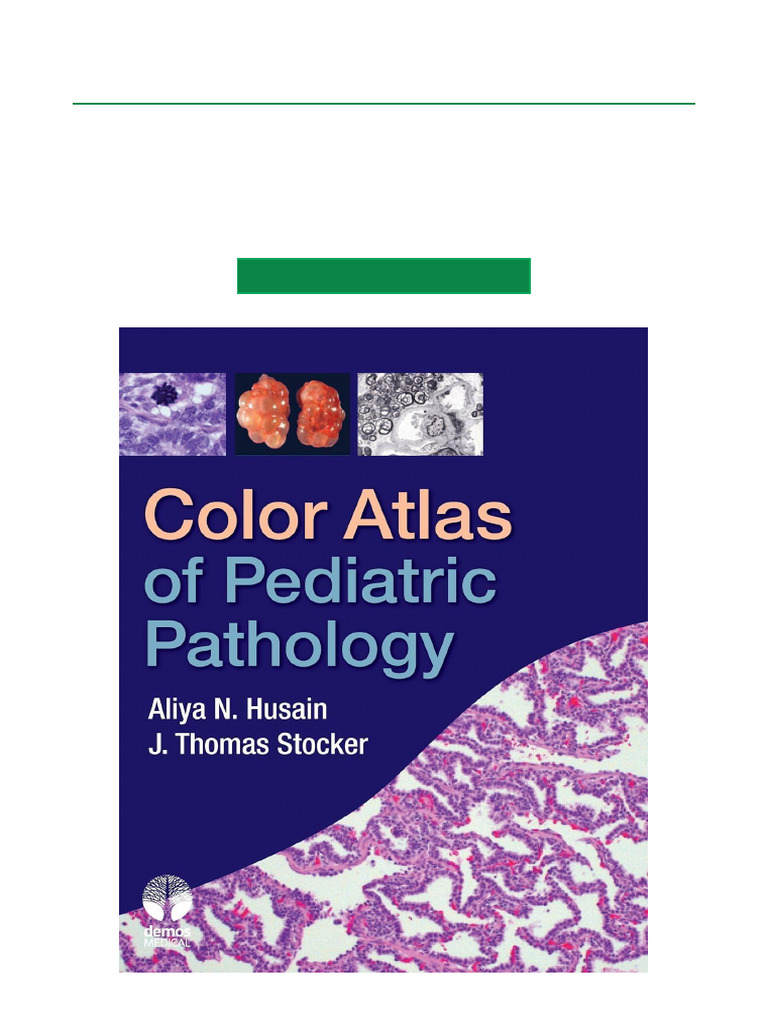 Color Atlas of Pediatric Pathology | PDF