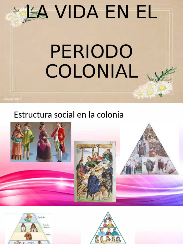 La Vida en El Periodo Colonial | PDF