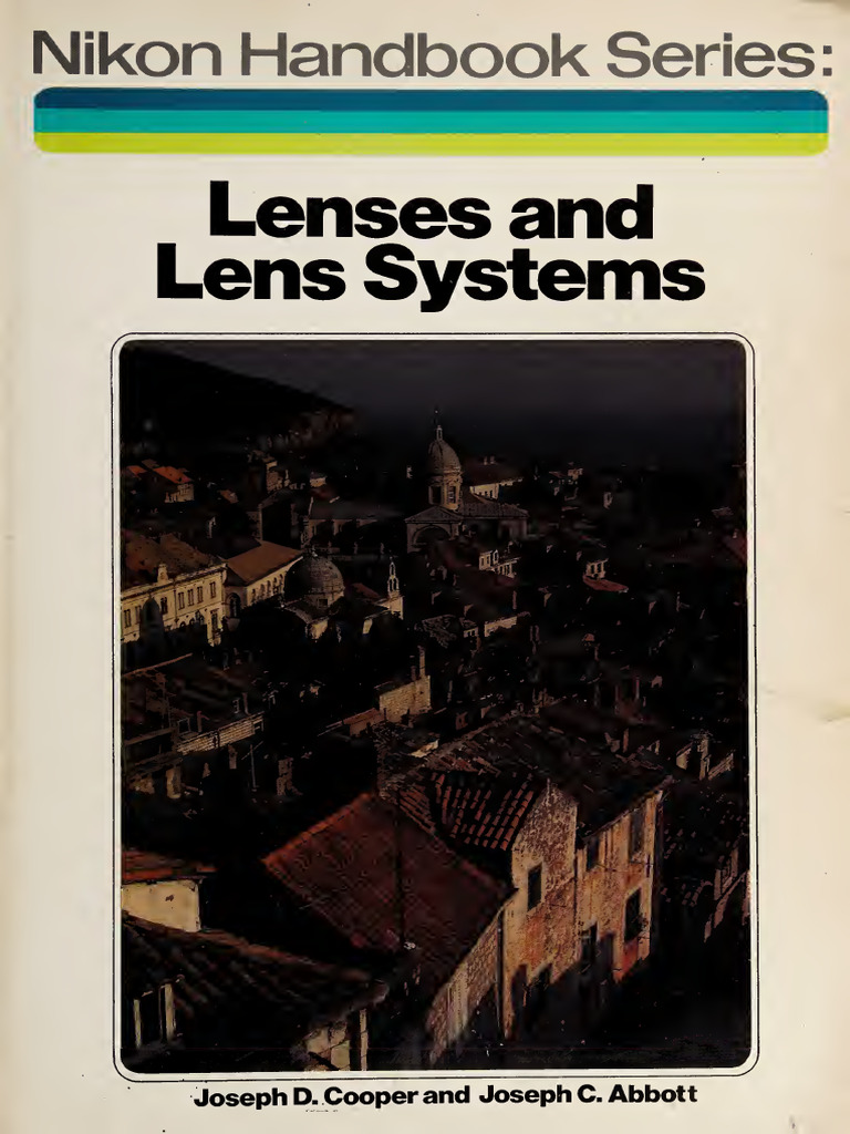 Lenses and Lens Systems: Nikon Handbook Series | PDF | Camera Lens ...