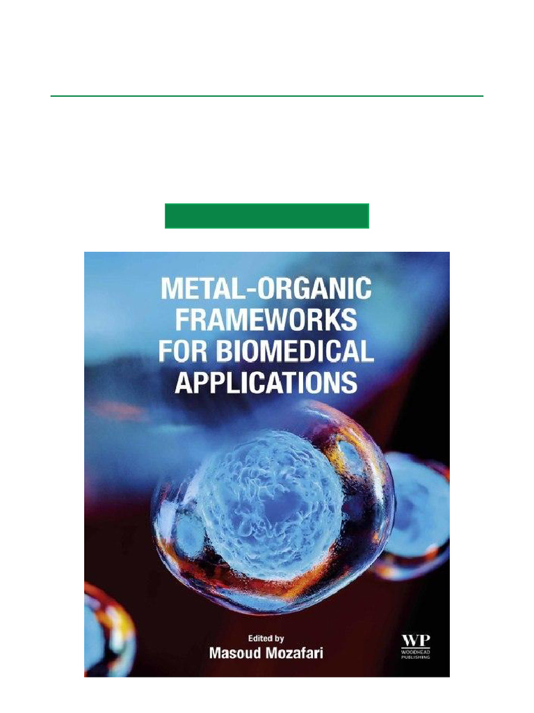 Explore Metal Organic Frameworks For Biomedical Applications, 1st ...