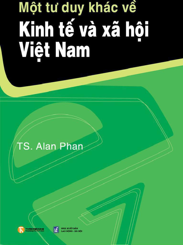 nhatbook-Một-tư-duy-khác-về-kinh-tế-xã-hội-Việt-Nam-Alan-Phan- | PDF