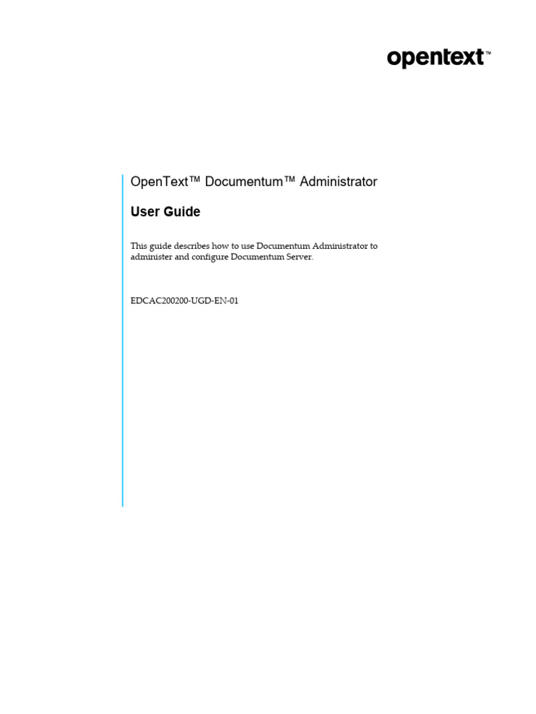 OpenText Documentum Administrator 20.2 - User Guide English (EDCAC200200-UGD-En-01) | PDF ...