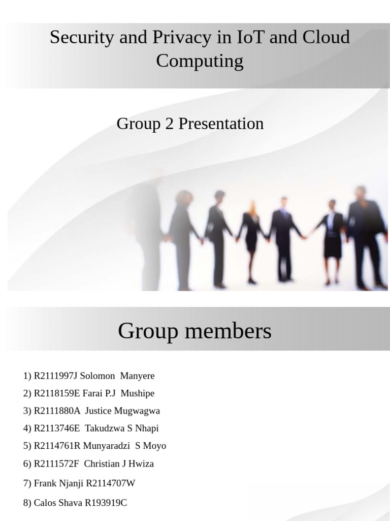 Security and Privacy in IoT and Cloud Computing Group 2 Presentation | PDF | Security | Computer ...