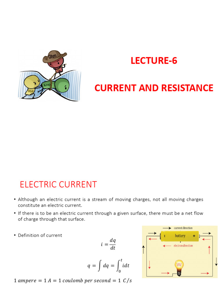 Lecture 6 Current and Resistance | PDF | Electrical Resistivity And Conductivity | Electric Current