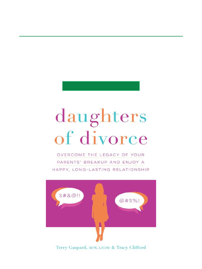 Reader's Pick Daughters of Divorce Overcome The Legacy of Your Parents ...