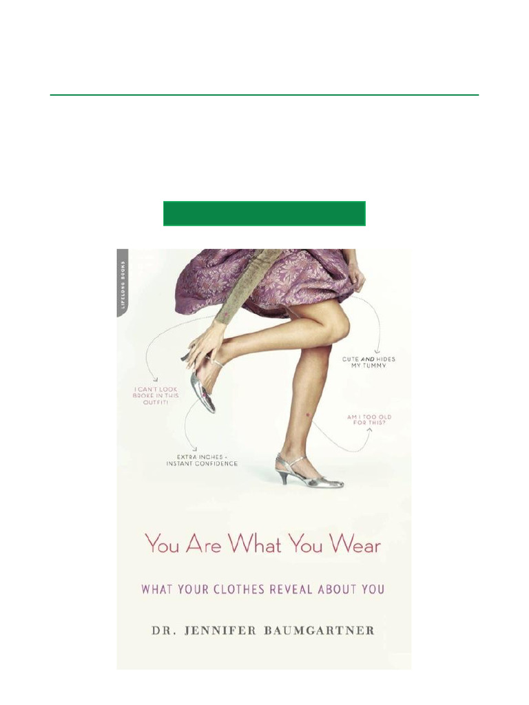 Just Released You Are What You Wear What Your Clothes Reveal About You ...