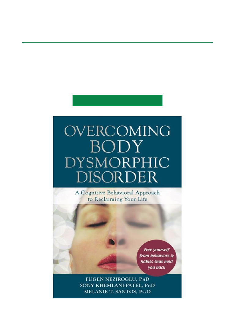 View Overcoming Body Dysmorphic Disorder A Cognitive Behavioral ...