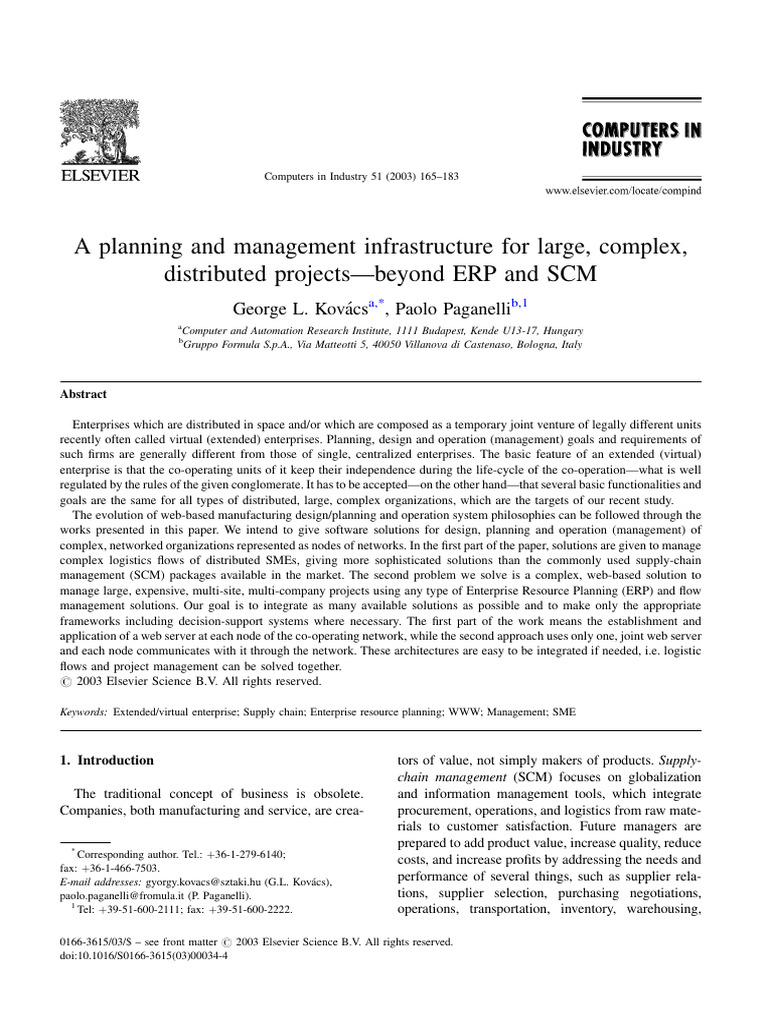 A planning and management infrastructure for large complex distributed projects - beyond ERP and ...