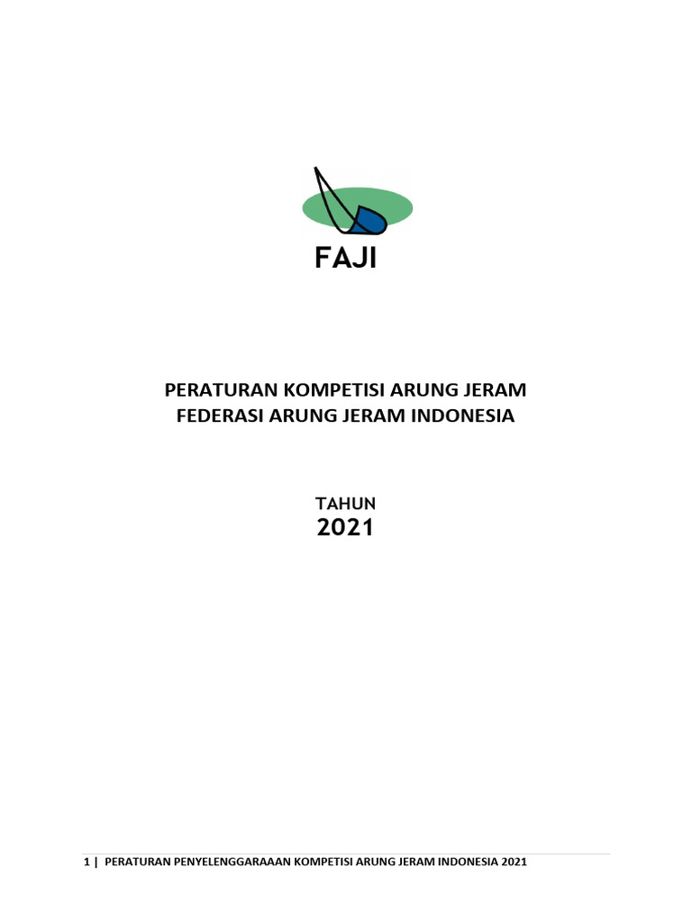 FAJI Peraturan Penyelenggaraan Kompetisi Arung Jeram Indonesia 2021 | PDF