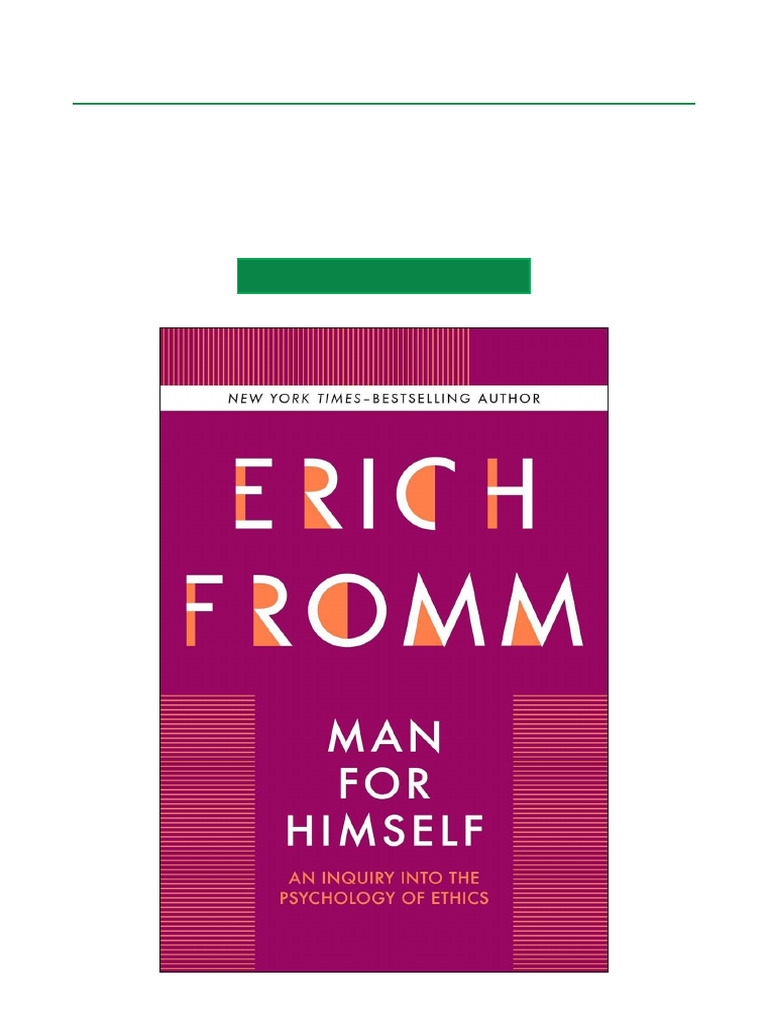 Reader's Pick Man For Himself An Inquiry Into The Psychology of Ethics ...
